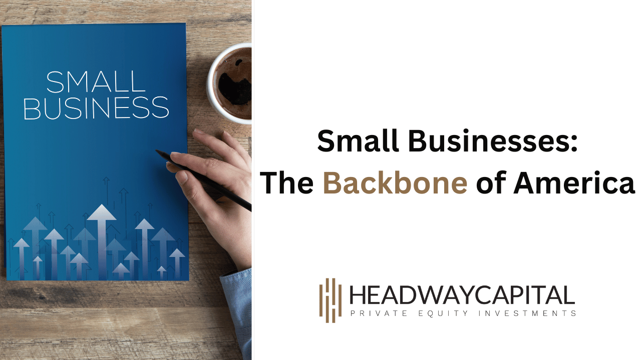 Small Businesses: The Backbone of America